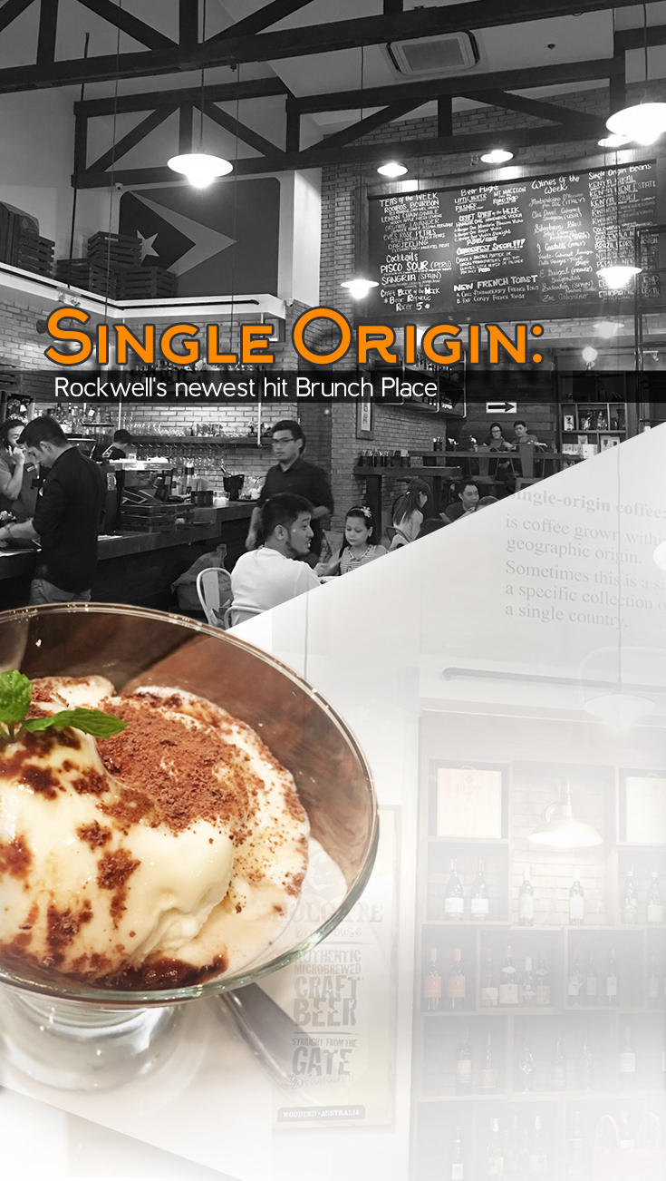 single-origin-rockwells-newest-hit-brunch-place - Boracay Beach Radio