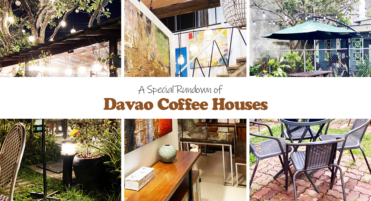 A Special Rundown of Davao Coffee Houses