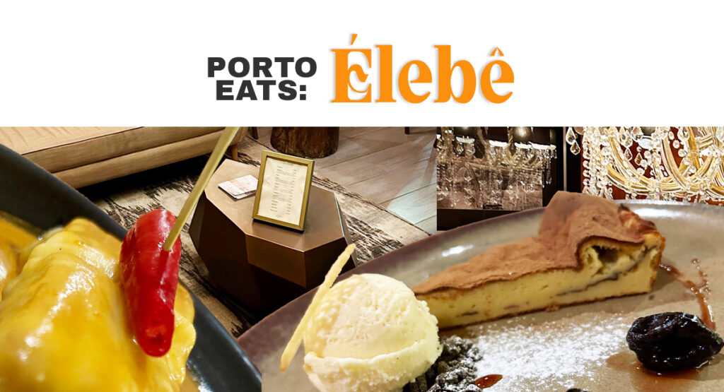 Porto Eats: Élebê